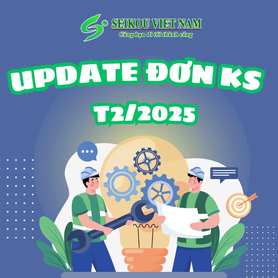 UPDATE TIẾN ĐỘ CÁC ĐƠN HÀNG T2 CỦA SEIKOU VIET NAM